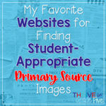 Teaching with Primary Sources in Upper Elementary - Thrive in Grade Five