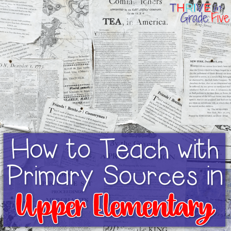 Teaching with Primary Sources in Upper Elementary - Thrive in Grade Five