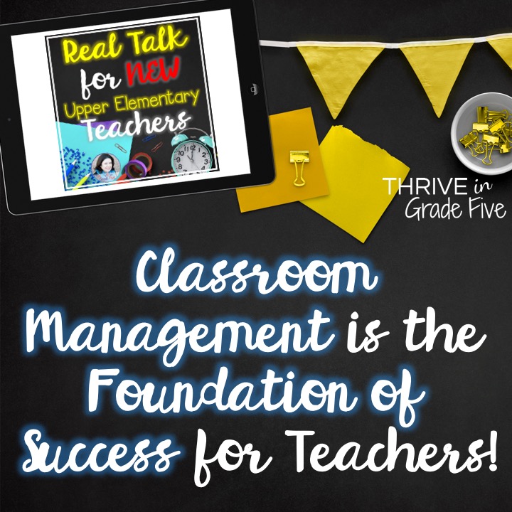 Real Talk for New Upper Elementary Teachers - Thrive in Grade Five