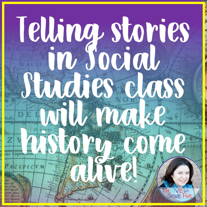 How to Make Your Social Studies Lessons Come to Life for Students ...