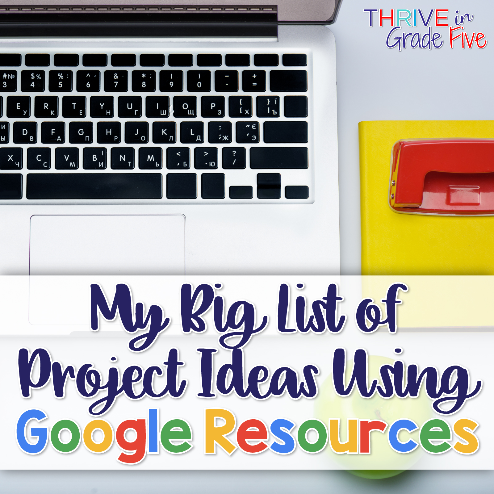 How to Use Google Resources in Upper Elementary - A Growing Post ...