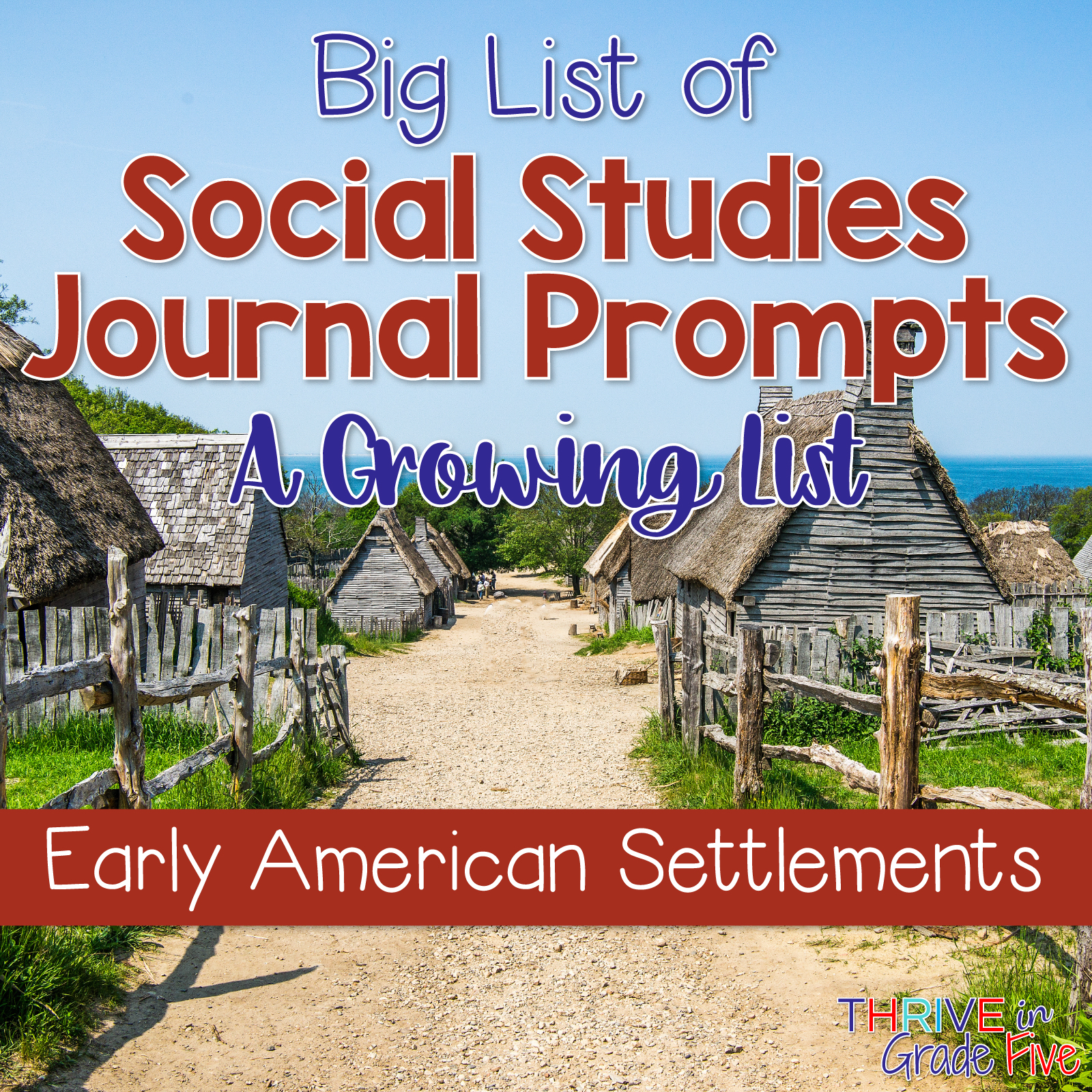 Big List of Social Studies Journal Prompts - A Growing List - Thrive in ...