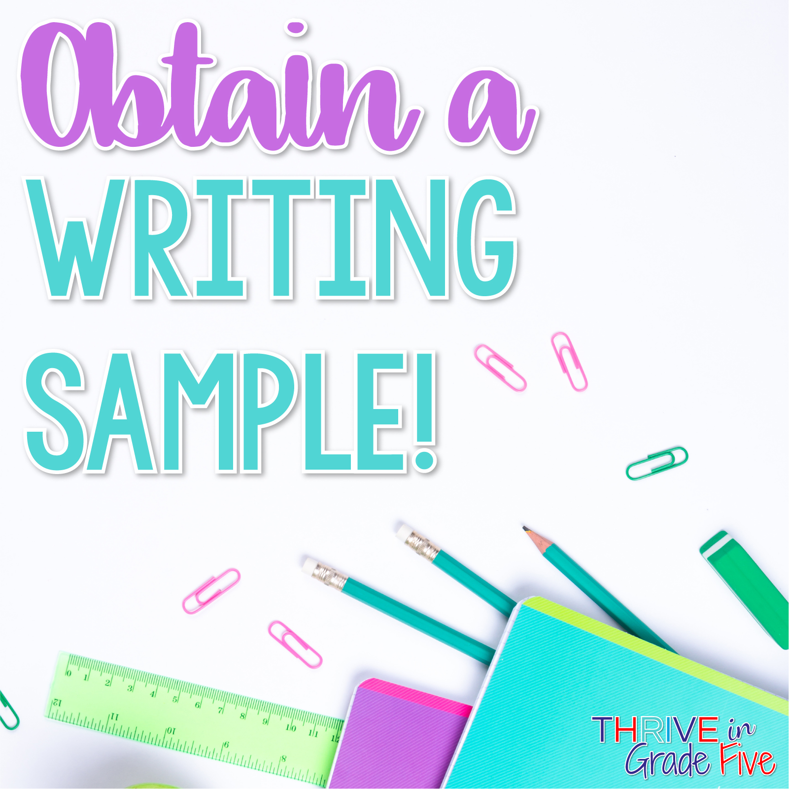 How I Teach 5th Grade Writing - Thrive in Grade Five