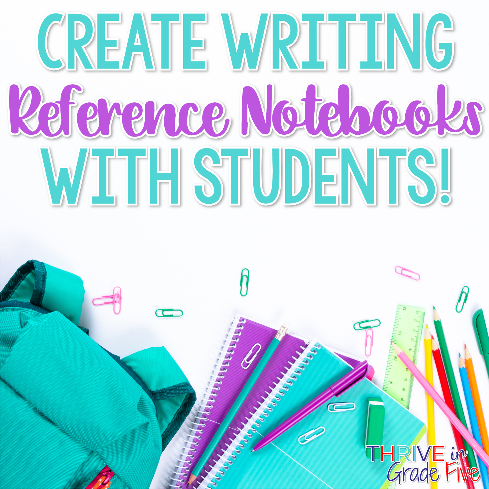 How I Teach 5th Grade Writing - Thrive in Grade Five