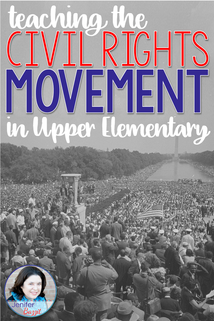 How to Teach the Civil Rights Movement (Upper Elementary) - Thrive in ...