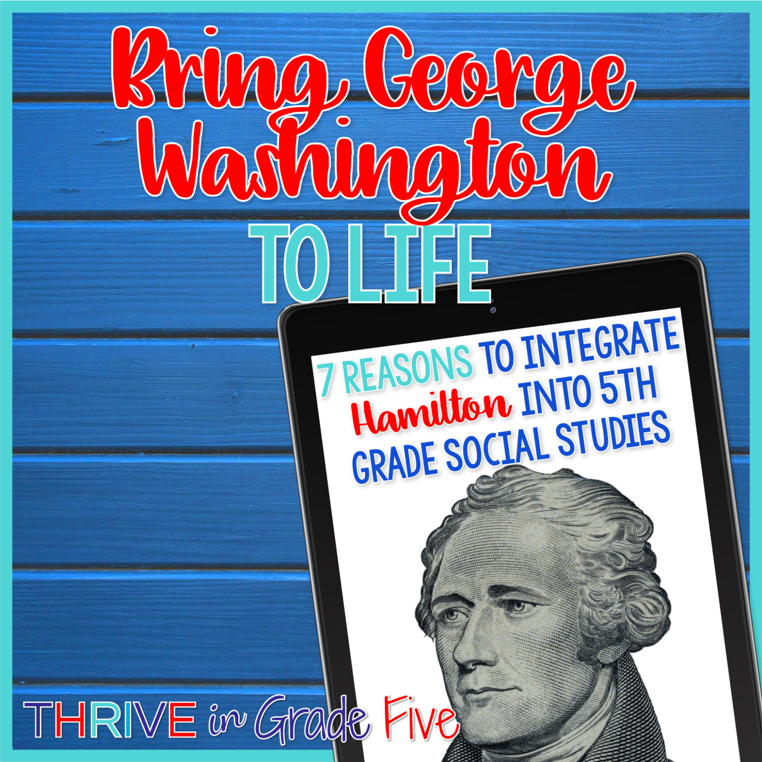 How to Use the Hamilton Musical in Social Studies Class - Thrive in ...