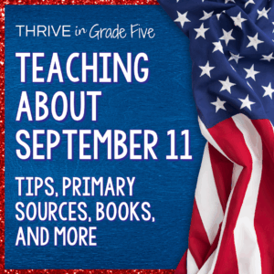 Teaching About September 11 - Tips, Primary Sources, Books, & More ...