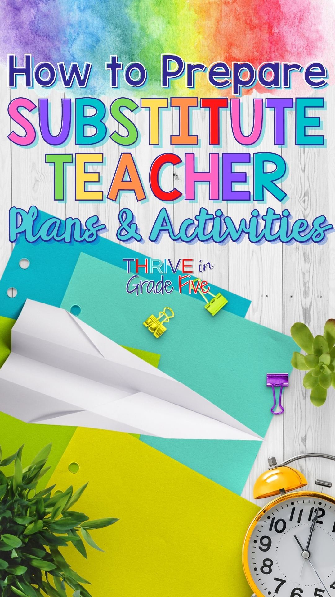 How to Prepare Substitute Teacher Plans and Activities - Thrive in ...