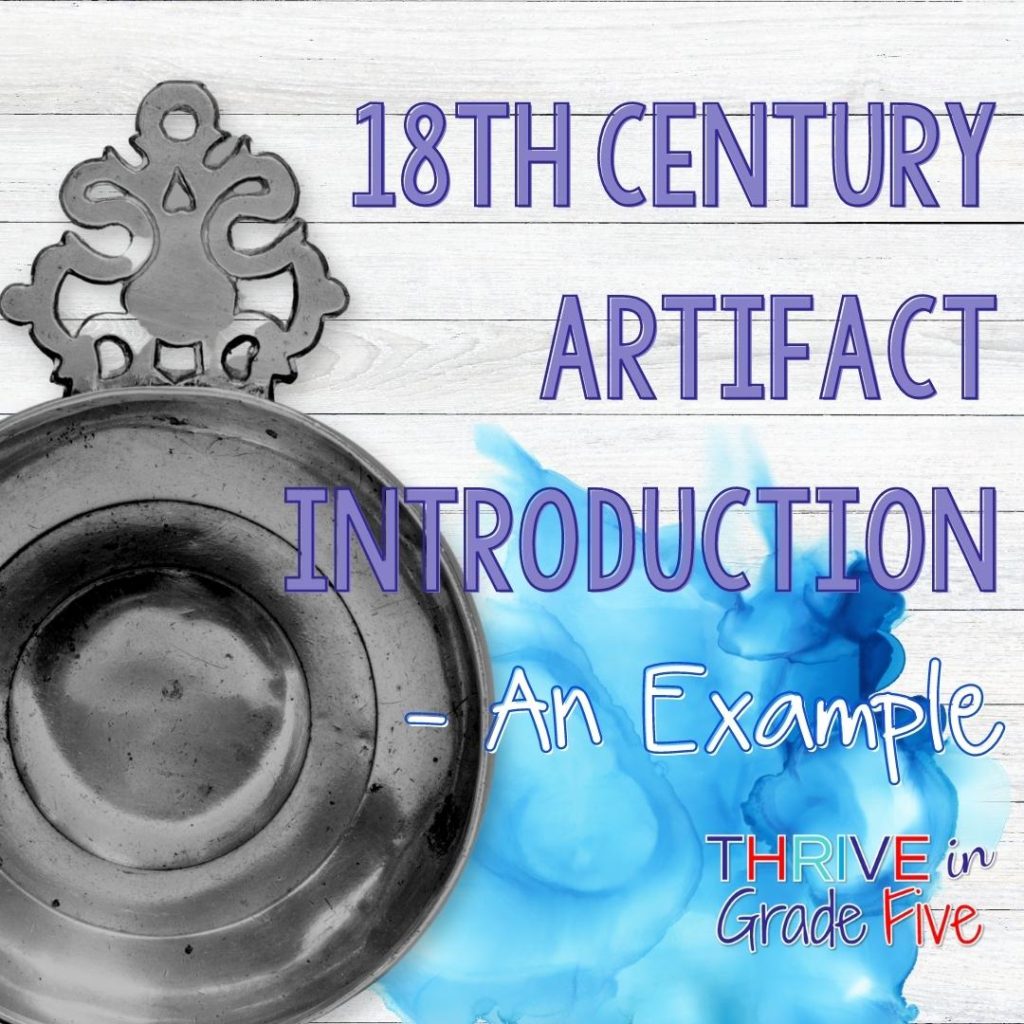 How to Use 18th Century Artifacts to Teach Colonial America - Thrive in ...
