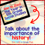 How to Start the Year in 5th Grade Social Studies - Thrive in Grade Five