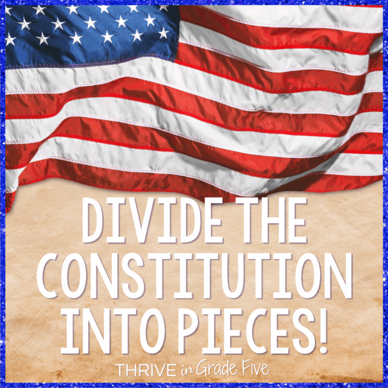 How to Make the U.S. Constitution Accessible for Students - Thrive in ...