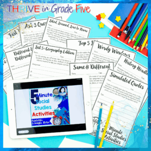 Easy Ideas for 5 Minute Social Studies Activities - Thrive in Grade Five