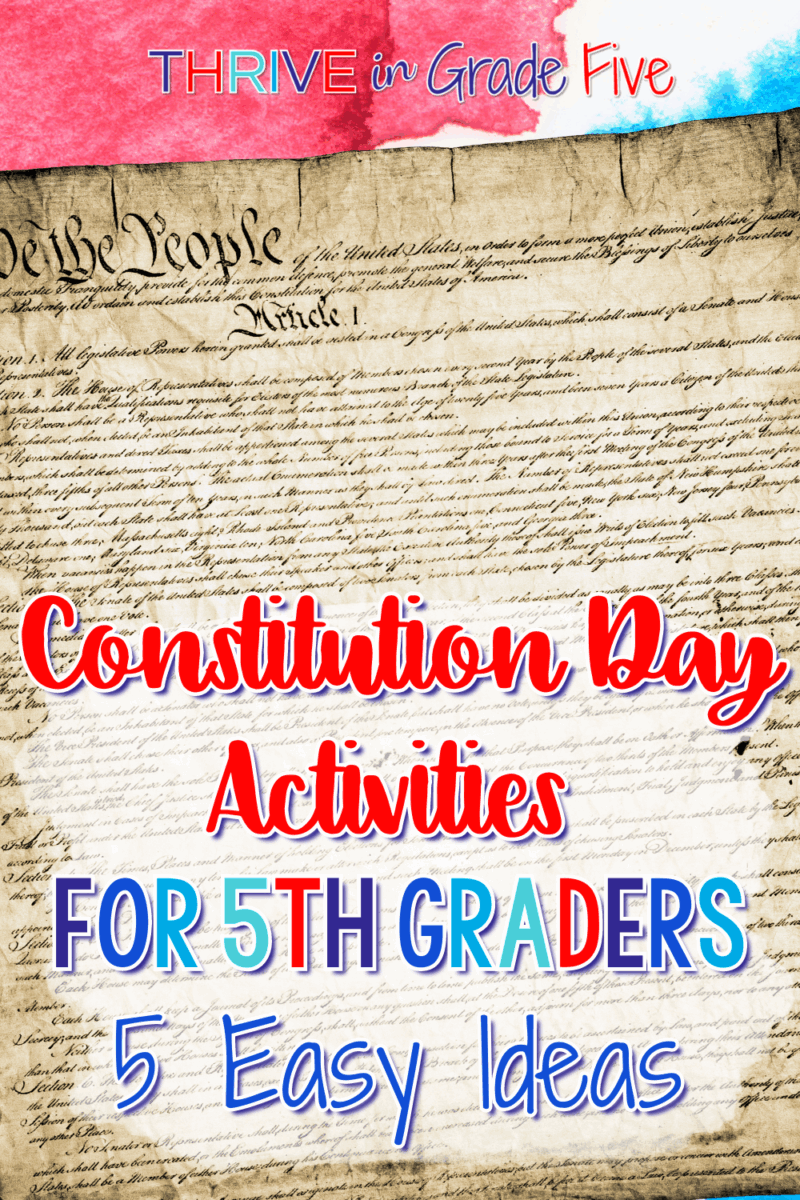 Constitution Day Activities for 5th Graders - 5 Easy Ideas - Thrive in ...