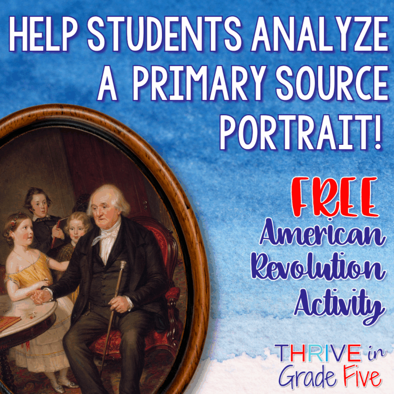 American Revolution Portrait - A Fascinating Primary Source Activity ...