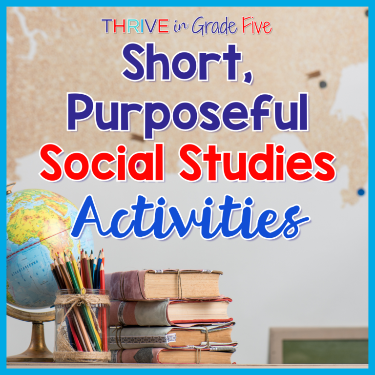 5 Activities for Early Finishers in Social Studies Class - Thrive in ...