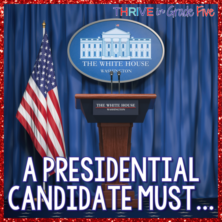 Who Can Become President? A Quick Study for 5th Graders - Thrive in ...