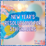 New Year Activities for 5th Grade - Meaningful & No Prep - Thrive in ...
